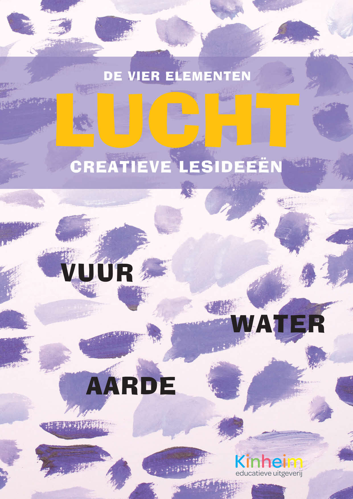 De Vier Elementen - Lucht - Educatieve Uitgeverij Kinheim De Vier Elementen - Lucht - Educatieve Uitgeverij Kinheim